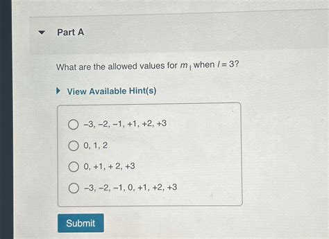Solved Part Awhat Are The Allowed Values For M1 ﻿when