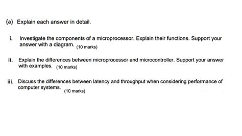 SOLVED A Explain Each Answer In Detail Investigate The Components Of A Microprocessor