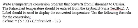 Solved Write A Temperature Conversion Program That Converts