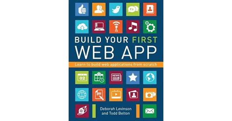 Build Your First Web App Learn To Build Web Applications From Scratch
