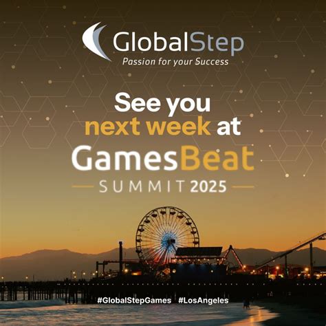 gamesbeatsummit2025 globalstep gamedev gamingindustry innovation… globalstep