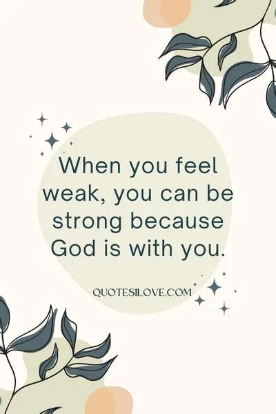 Be Strong God Is With You Quotes Quotes I Love