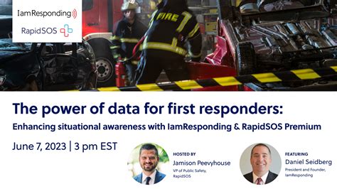 Webinar Enhancing Situational Awareness With Iamresponding And Rapidsos Premium Iamresponding
