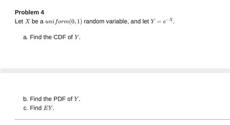 Solved Problem Let X Be A Uniform Random Variable Chegg Com