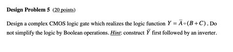 Solved Design Problem Points Design A Complex CMOS Chegg