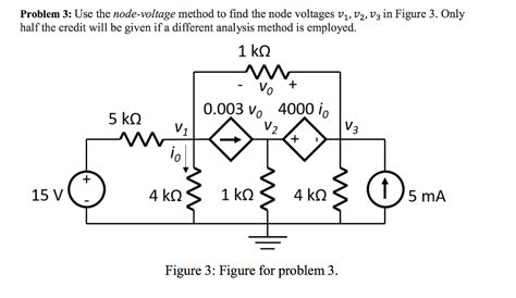 Solved Problem Use The Node Voltage Method To Find The Chegg