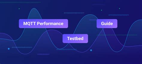 A Beginners Guide To Mqtt Performance Testing Emq