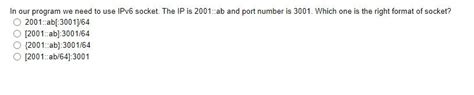 Solved In Our Program We Need To Use Ipv6 Socket The Ip Is