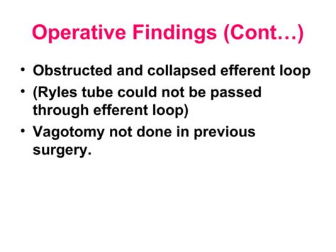 Post Operative Gastro Jejunostomy Efferent Loop Obstruction Due To