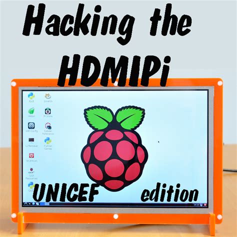 Hacking The Unicef Hdmipi Raspitv