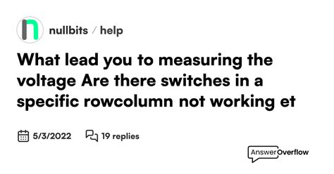 What Lead You To Measuring The Voltage Are There Switches In A