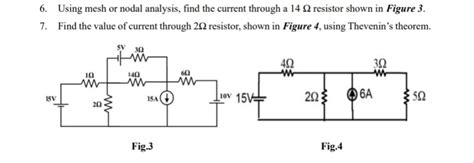 Solved Using Mesh Or Nodal Analysis Find The Current Through A 14o 1 Answer Transtutors