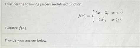 solved consider the following piecewise defined
