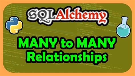 Python Sqlalchemy Orm Many To Many Relationships Youtube