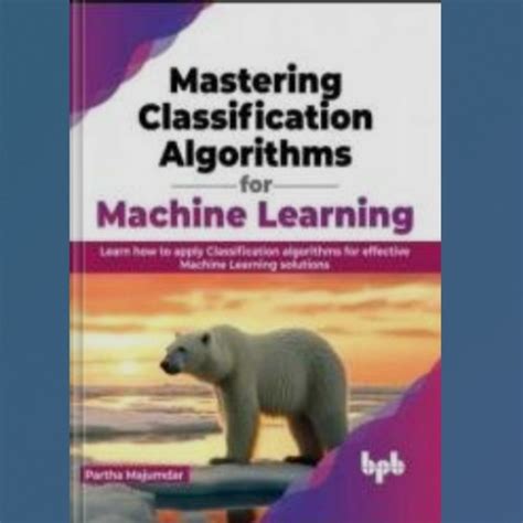 Jual Buku Mastering Classification Algorithms For Machine Learning Jakarta Barat Liverpool