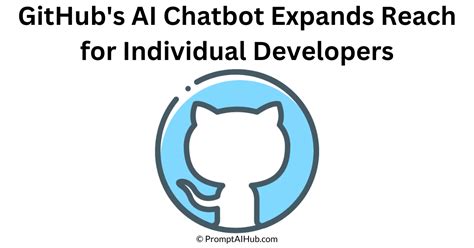 Githubs Copilot Chat Revolutionizing Coding Assistance Promptsaihub