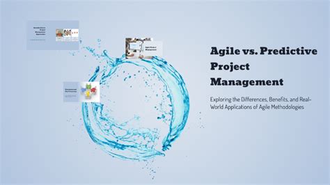 Agile Vs Predictive Project Management By Kavya Bhandari On Prezi