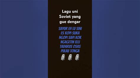 Uni Soviet Yang Orang Indo Dengar🗿🗿🗿 Youtube