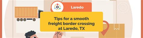 Tips For A Smooth Freight Border Crossing At Laredo Tx Mexicom Logistics