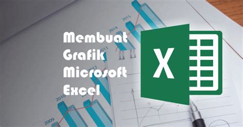 Cara Membuat Grafik Perbandingan Di Excel