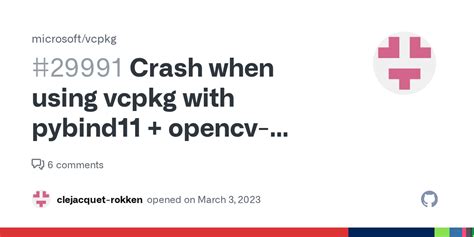 Crash When Using Vcpkg With Pybind11 Opencv Python · Issue 29991