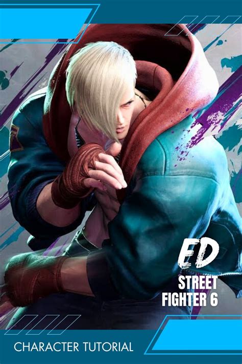 Ed Street Fighter 6 In 2025 Street Fighter Street Fighter Ii Fighter