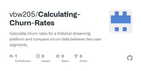 github vbw205 calculating churn rates calculate churn rates for a