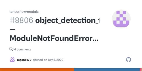 Object Detection Tutorial ModuleNotFoundError No Module Named Tensorflow Contrib Issue