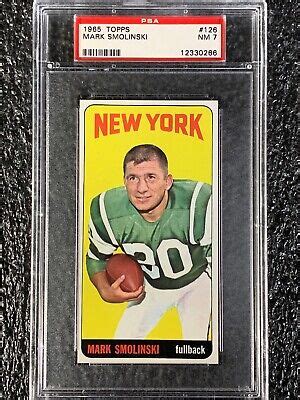 1965 Topps Football 126 Mark Smolinski Psa 7 Ebay
