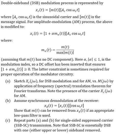 Solved Double Sideband Dsb Modulation Process Is