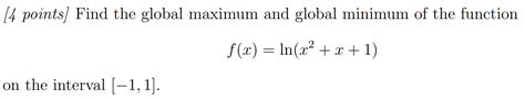 solved [4 points] find the global maximum and global minimum