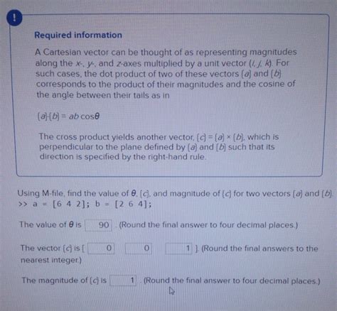 Solved Required Information A Cartesian Vector Can Be Chegg