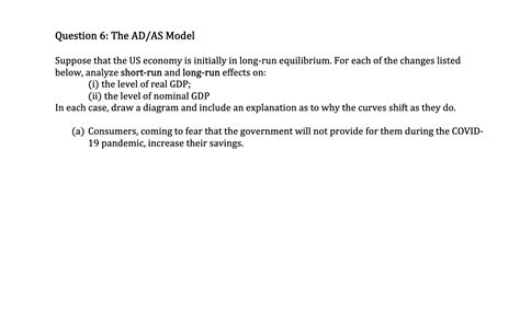 Solved Question 6 The AD AS Model Suppose That The US Chegg Com