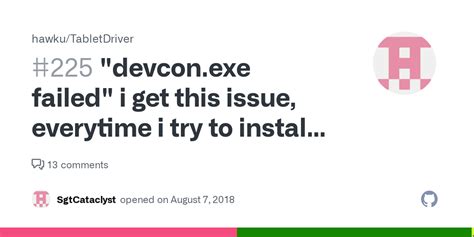devcon exe failed i get this issue everytime i try to install my tablet drivers · issue 225