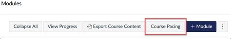 How To Use Course Pacing To Manage Due Dates In Canvas University