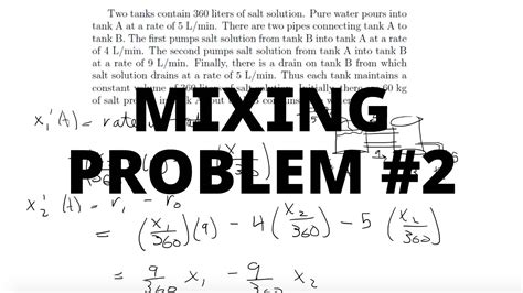 Tank Mixing Problem Linear System Of Diff Eqs 2 Youtube