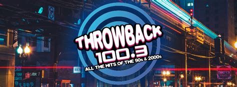 Throwback 1003 Chicago Il