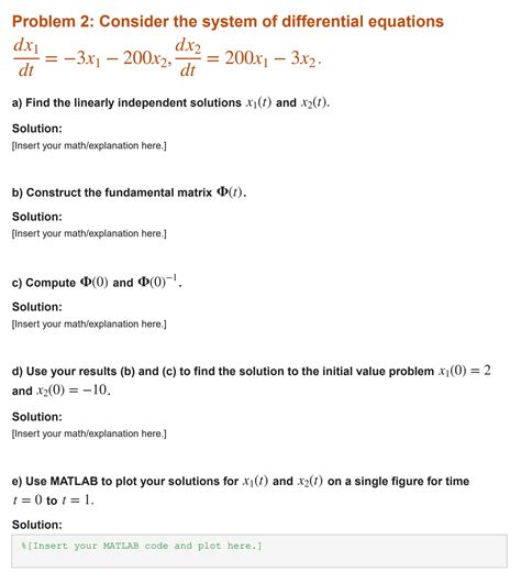 Solved Problem Consider The System Of Differential Chegg