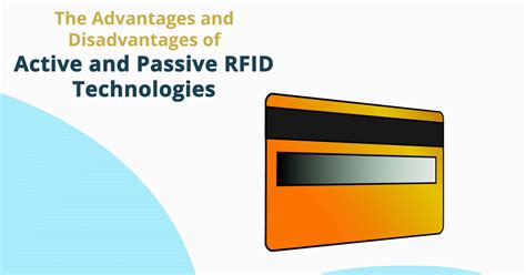 The Advantages And Disadvantages Of Active And Passive RFID