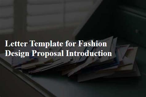 Letter Template For Fashion Design Proposal Introduction Free Samples
