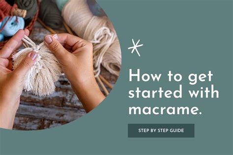 how to get started with macrame as an absolute beginner the easy way