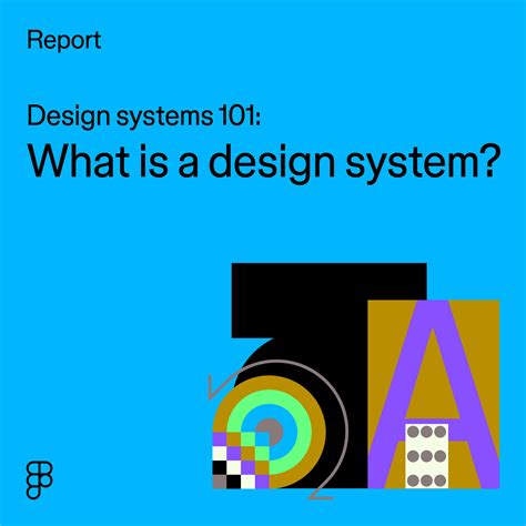 Design Systems 101 The Complete Guide