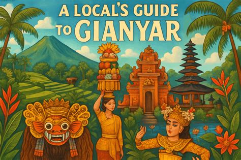 A Locals Guide To Gianyar Bagus Bali