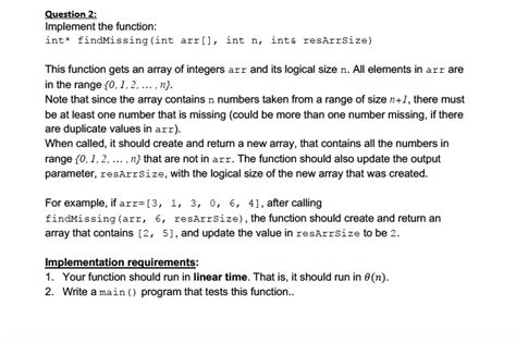 Solved Question 2 Implement The Function Int Findmissing