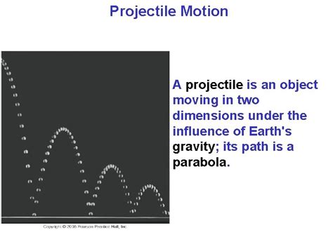 Motion In Two Dimensions Projectile Motion A Projectile