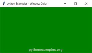 Tkinter Window Background Color Python Examples