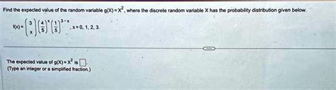 SOLVED Find The Expected Value Of The Random Variable GX X Where The Discrete Random Variable X