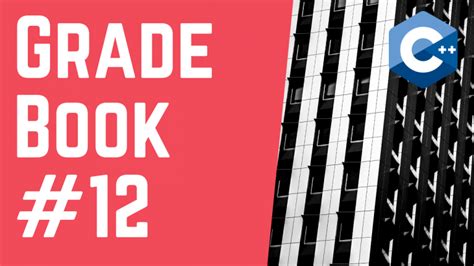 Chapter 7 12 Grade Book Tony Gaddis Starting Out With C Jesus Hilario H