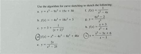 Solved Use The Algorithm For Curve Sketching To Sketch The Chegg