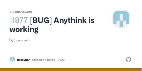 Bug Anythink Is Working · Issue 877 · Oraxenoraxen · Github